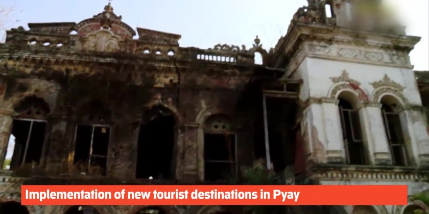 Tourism Industry: Implementation of new tourist destinations in Pyay ...