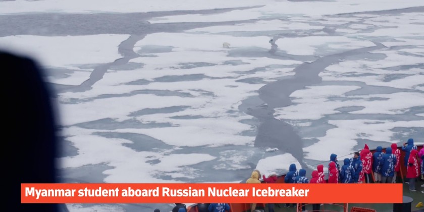Historic Arctic Expedition : Myanmar student aboard Russian Nuclear ...