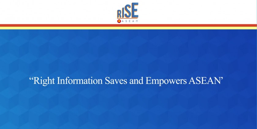 "Right Information Saves and Improves ASEAN (RISE ASEAN) Project ...